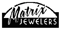 Matrix Jewelers - Fairbanks, Alaska